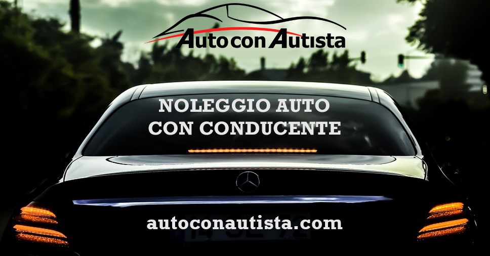 Auto con Autista | Noleggio con conducente NCC in tutta Italia